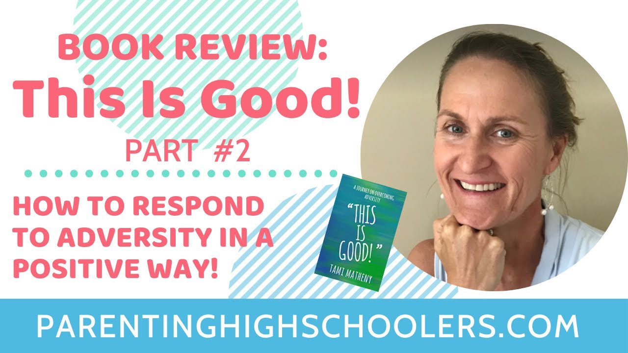 EP 54 - Achieve Positive Thinking with "This is Good" by Tami Matheny ...