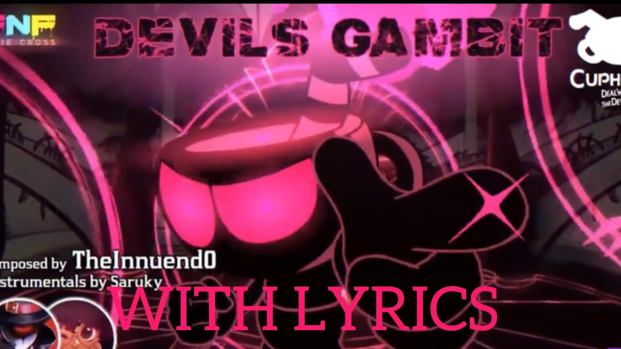 Devils gambit with lyrics (REDO) @RainyCobra - YouTube