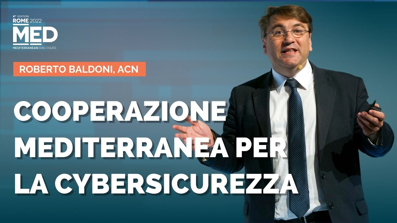 Roberto Baldoni - Cooperazione mediterranea per la cybersicurezza ...