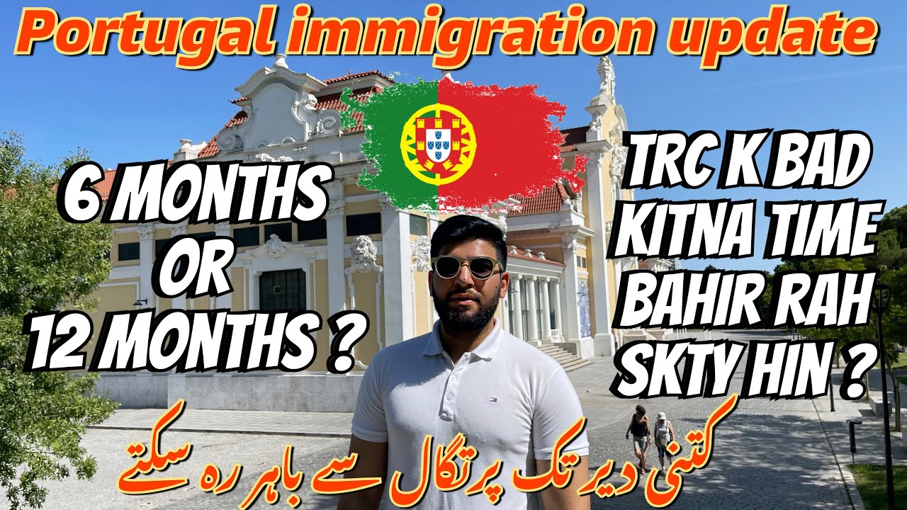 How long you can stay outside Portugal on First Residence Card!Portugal ...