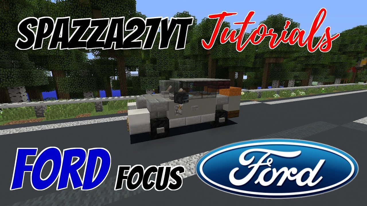 Minecraft Ford Focus Tutorial - YouTube