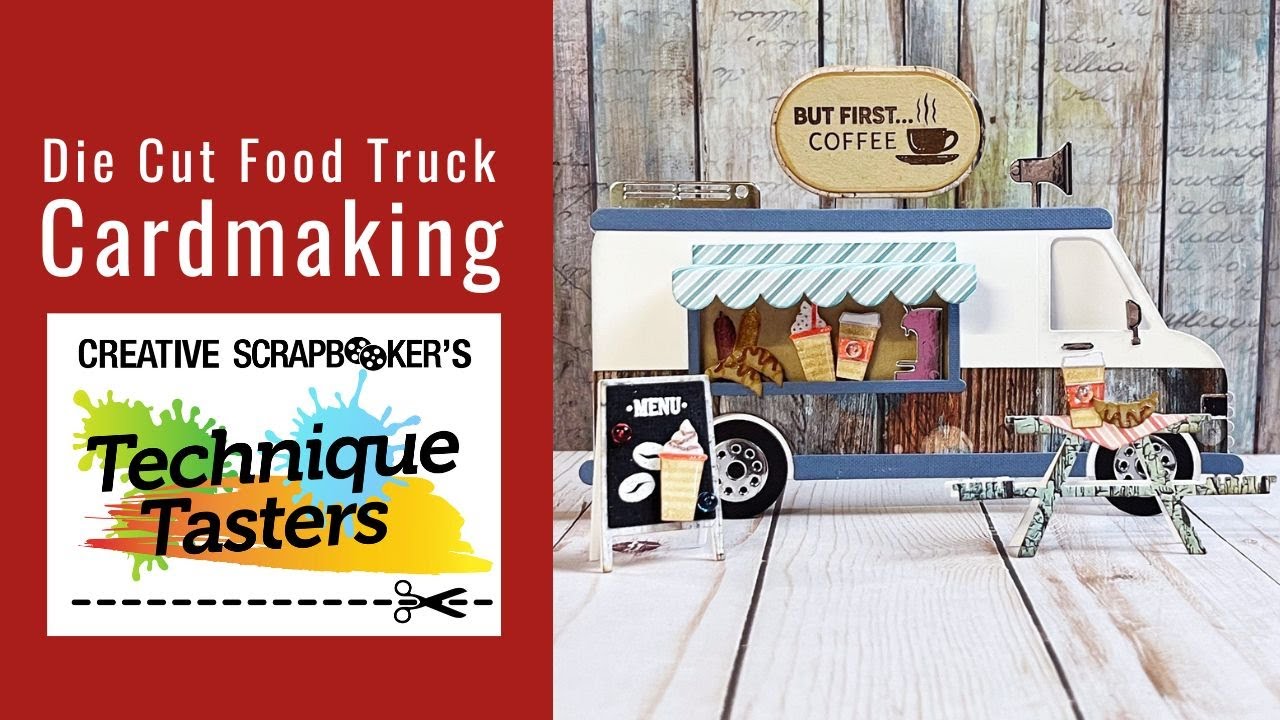 Die Cut Food Truck - Cardmaking - Technique Tasters #321 - YouTube