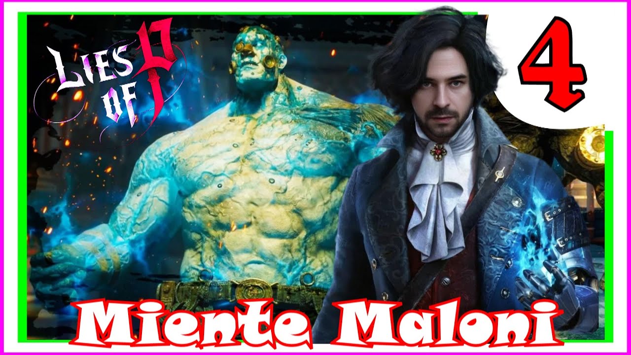 REJUGANDO LIES OF P + DLC OVERTURE Gameplay Español #4 - YouTube