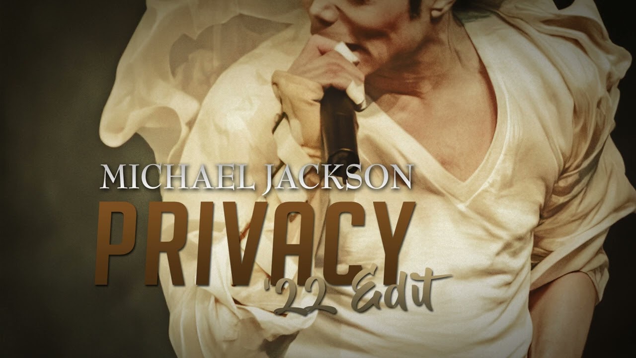 Michael Jackson - Privacy (22 'Alternative Mix)(Remastered) - YouTube