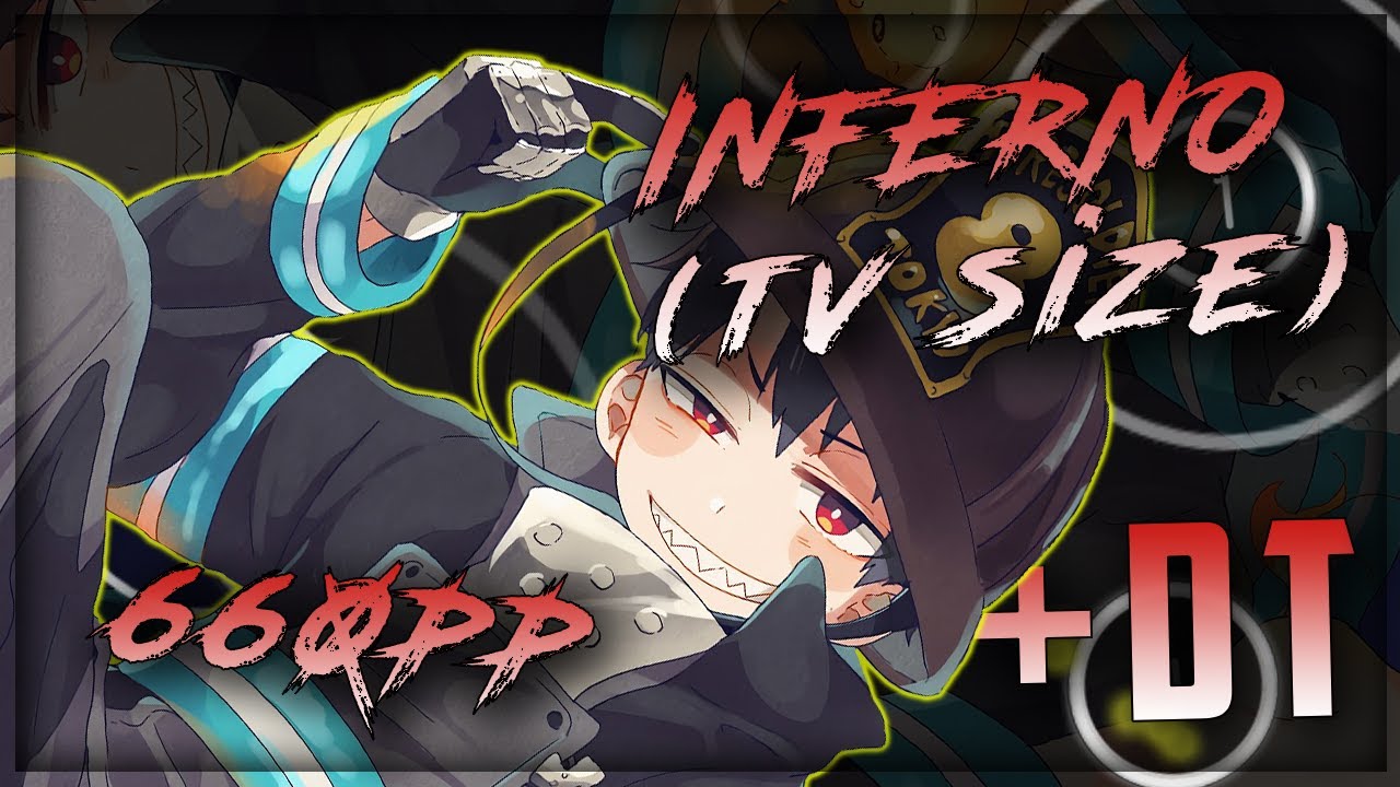 Inferno (TV Size) FC + DT | 660PP - osu! - YouTube