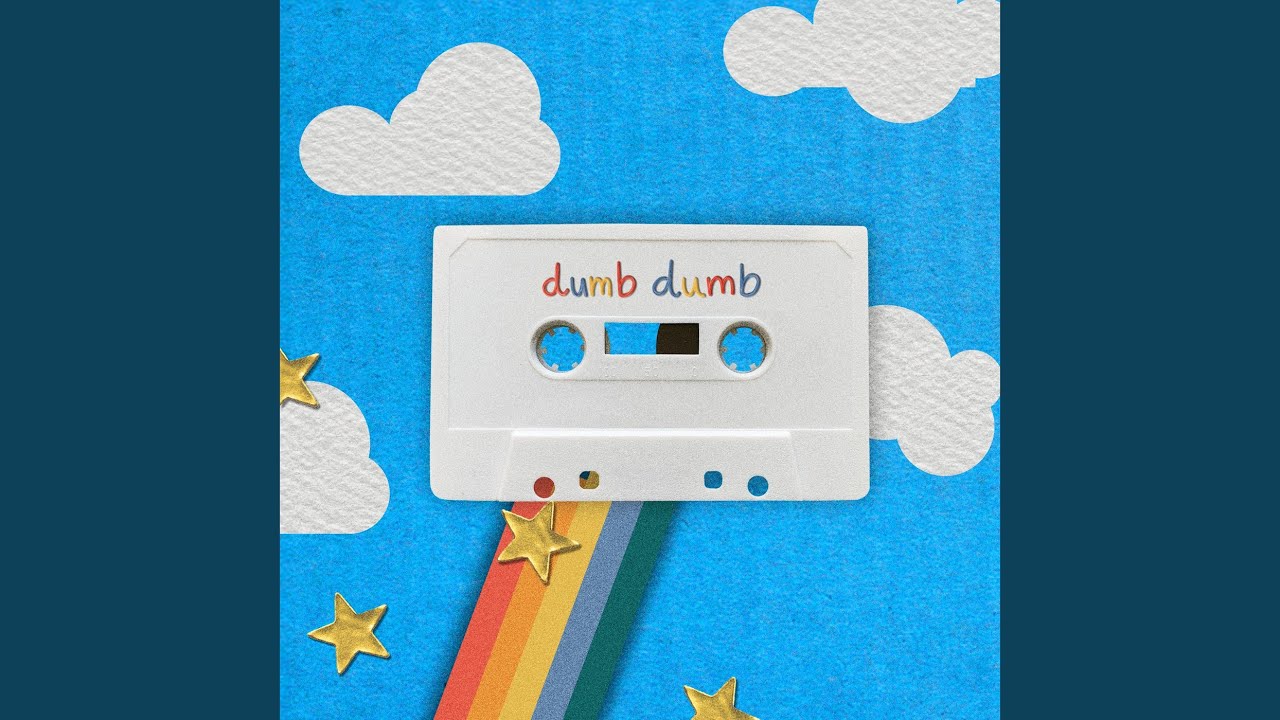 dumb dumb - YouTube Music