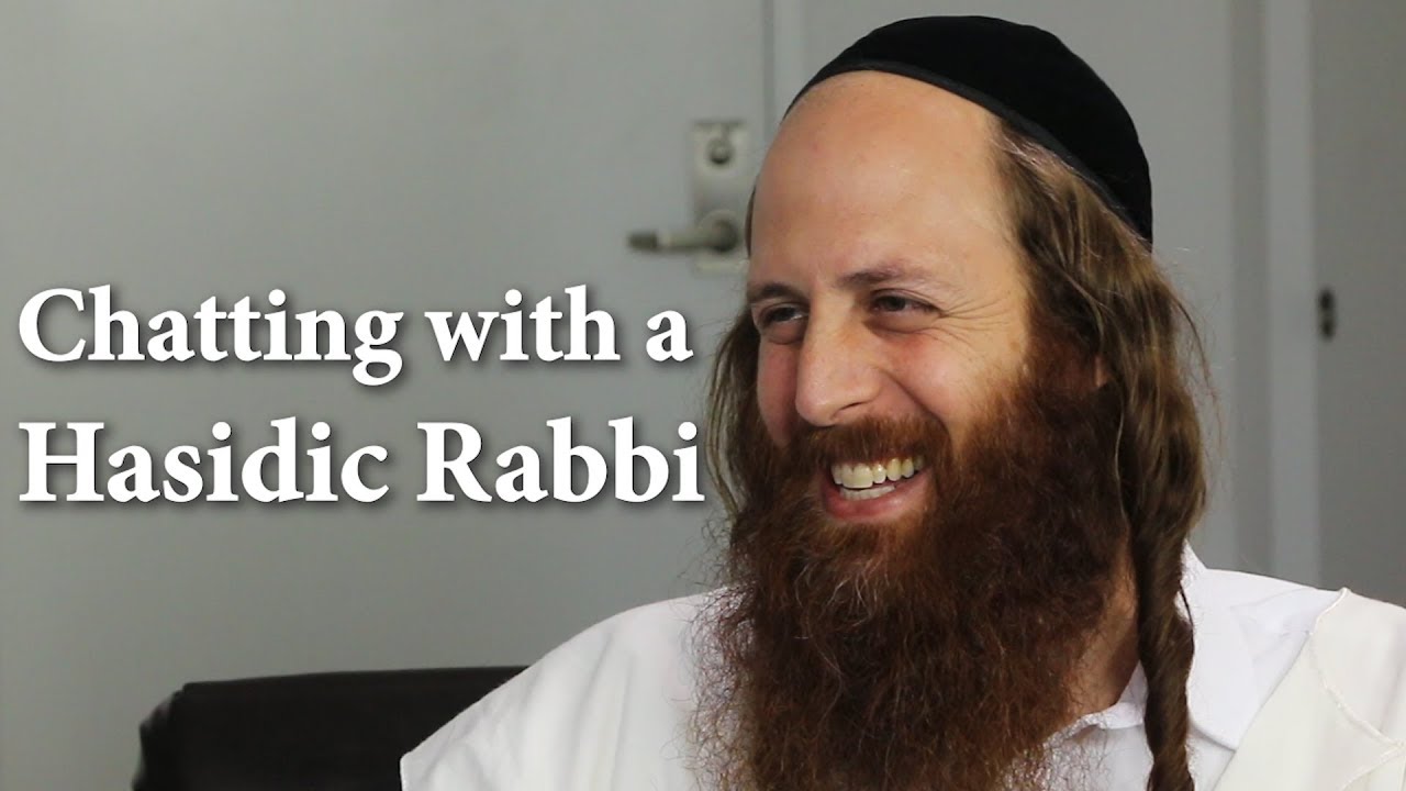 Chatting with a Hasidic Rabbi - YouTube