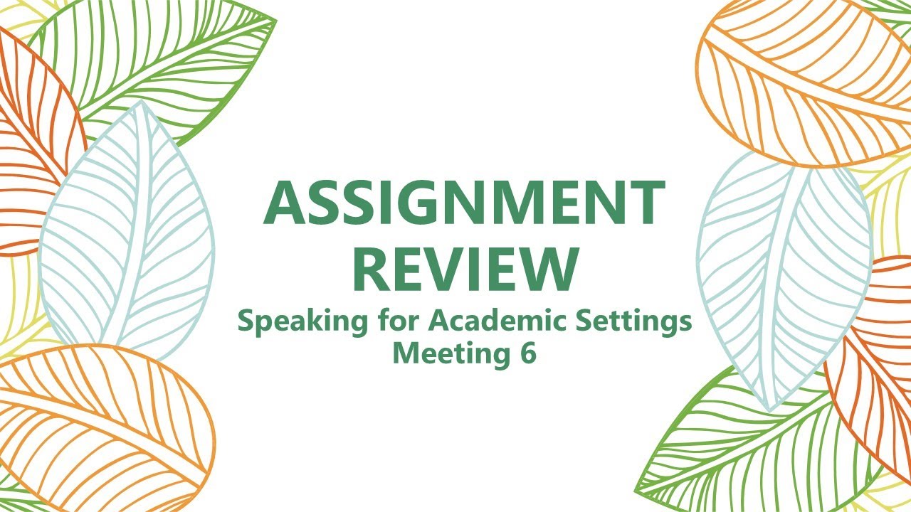 Meeting 6 (Speaking for Academic Settings) - YouTube