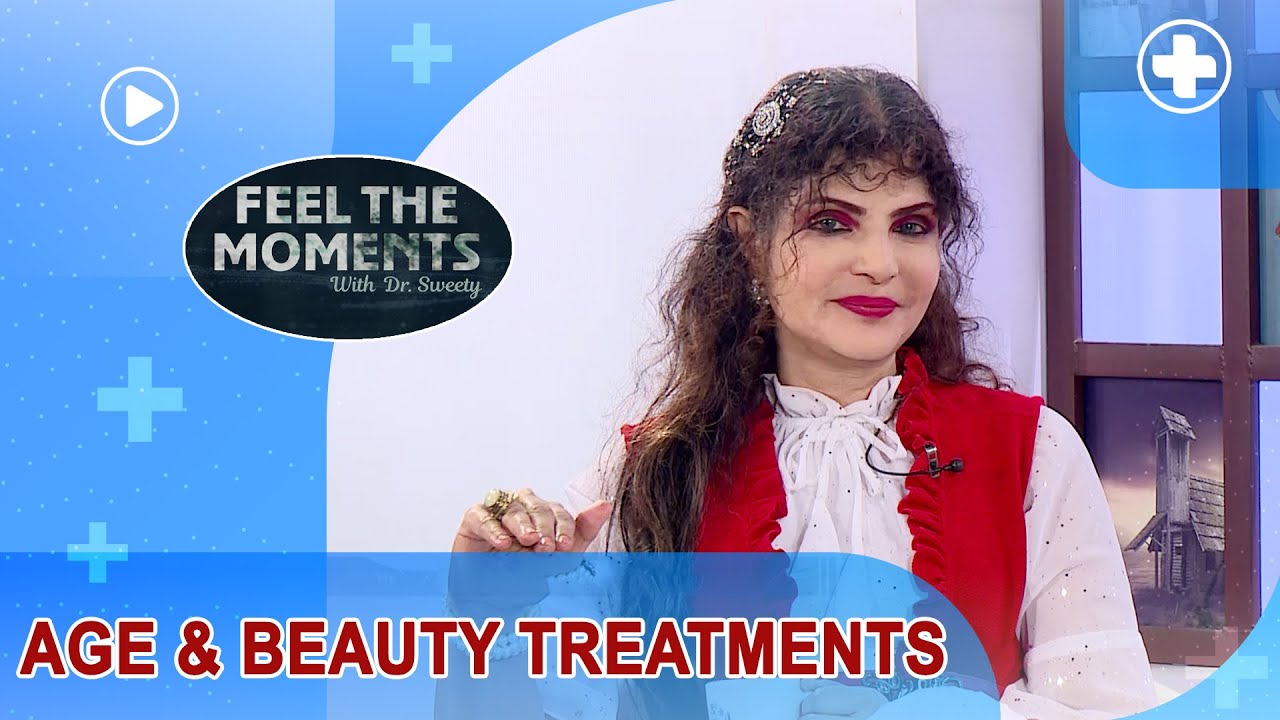 Age & Beauty Treatments | Dr. Sweety | Feel the momentsDr. Sweety ...