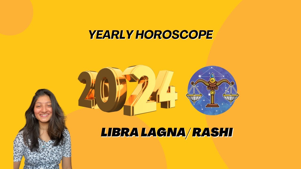 Libra Lagna / Rashi | Aries Ascendant / Moon Sign | Yearly Horoscope ...