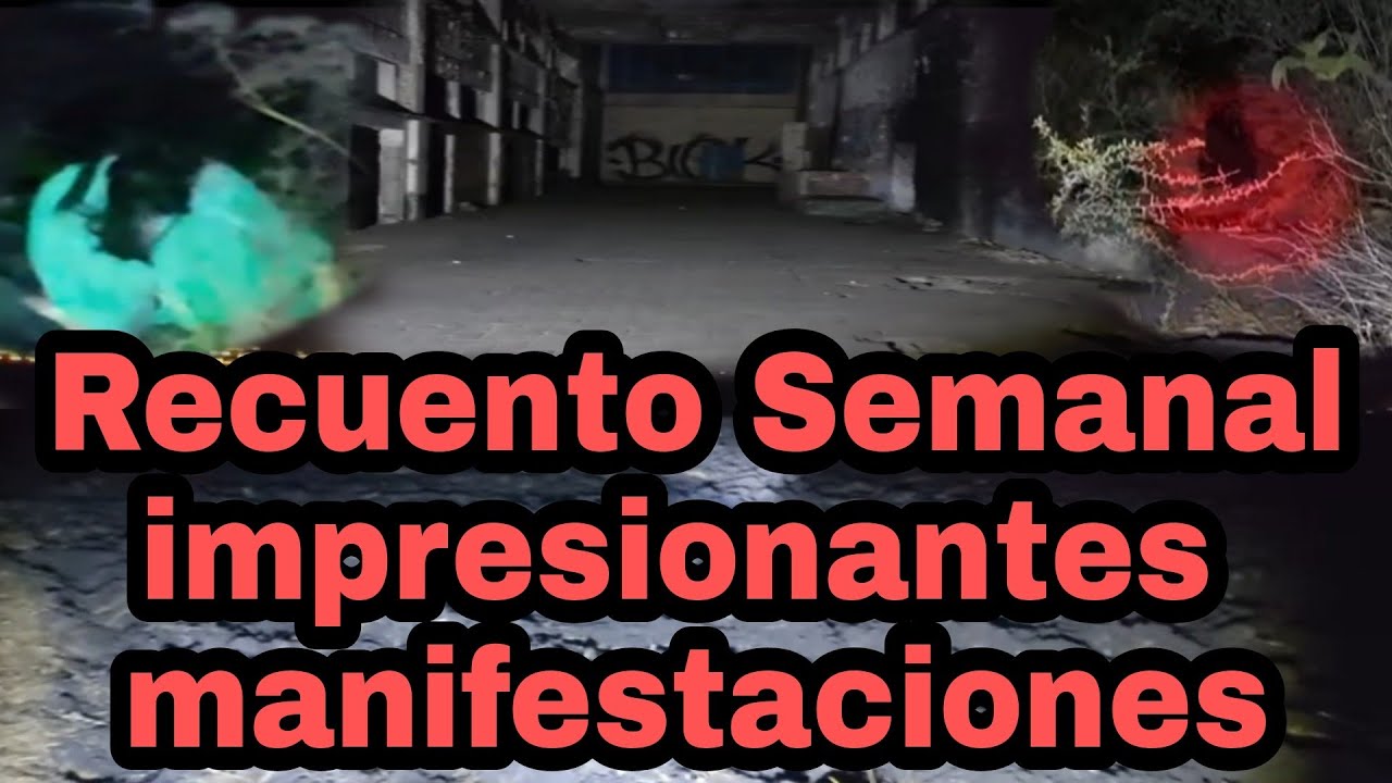 Recuento Semanal / Marca Paranormal - YouTube