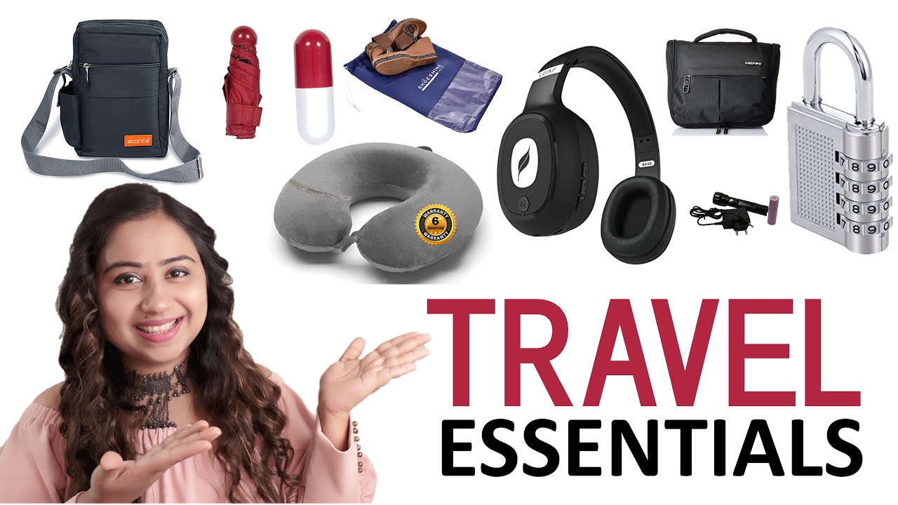 Travel essentials you need for every Trip | Must needed things for any ...