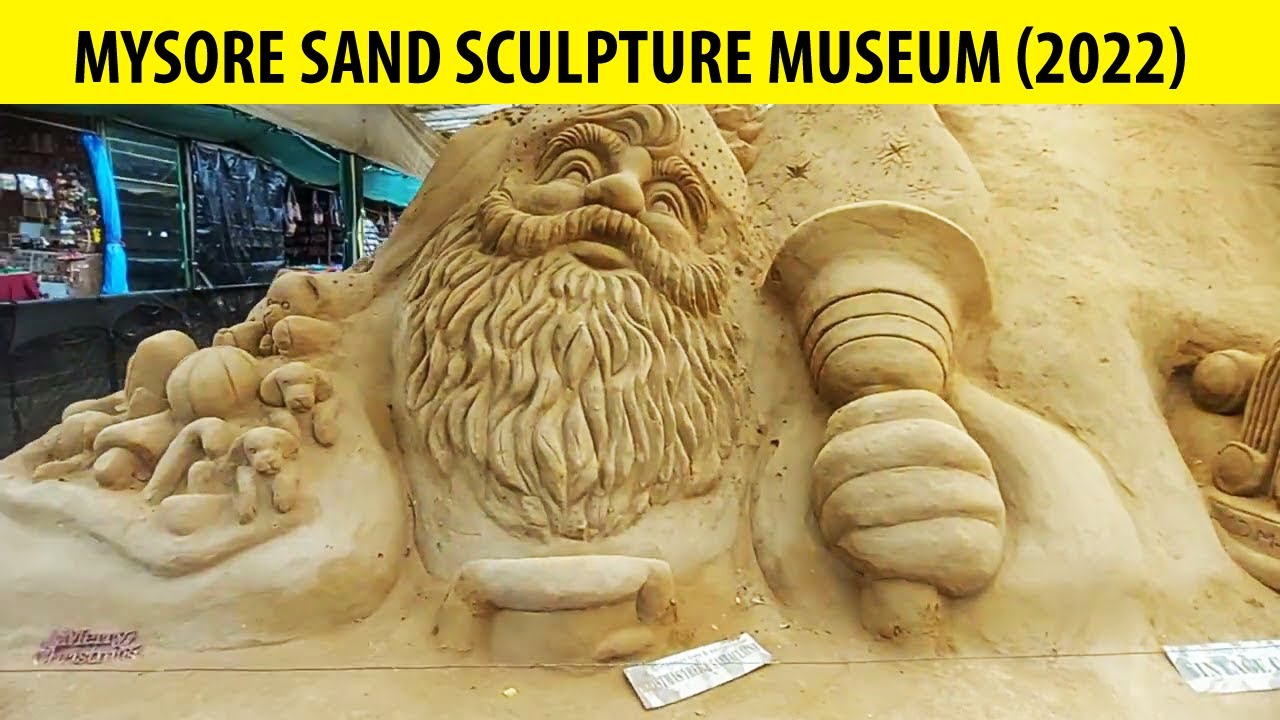 Sand Sculpture Museum | Mysore Tourism | India's First Sand Museum at ...