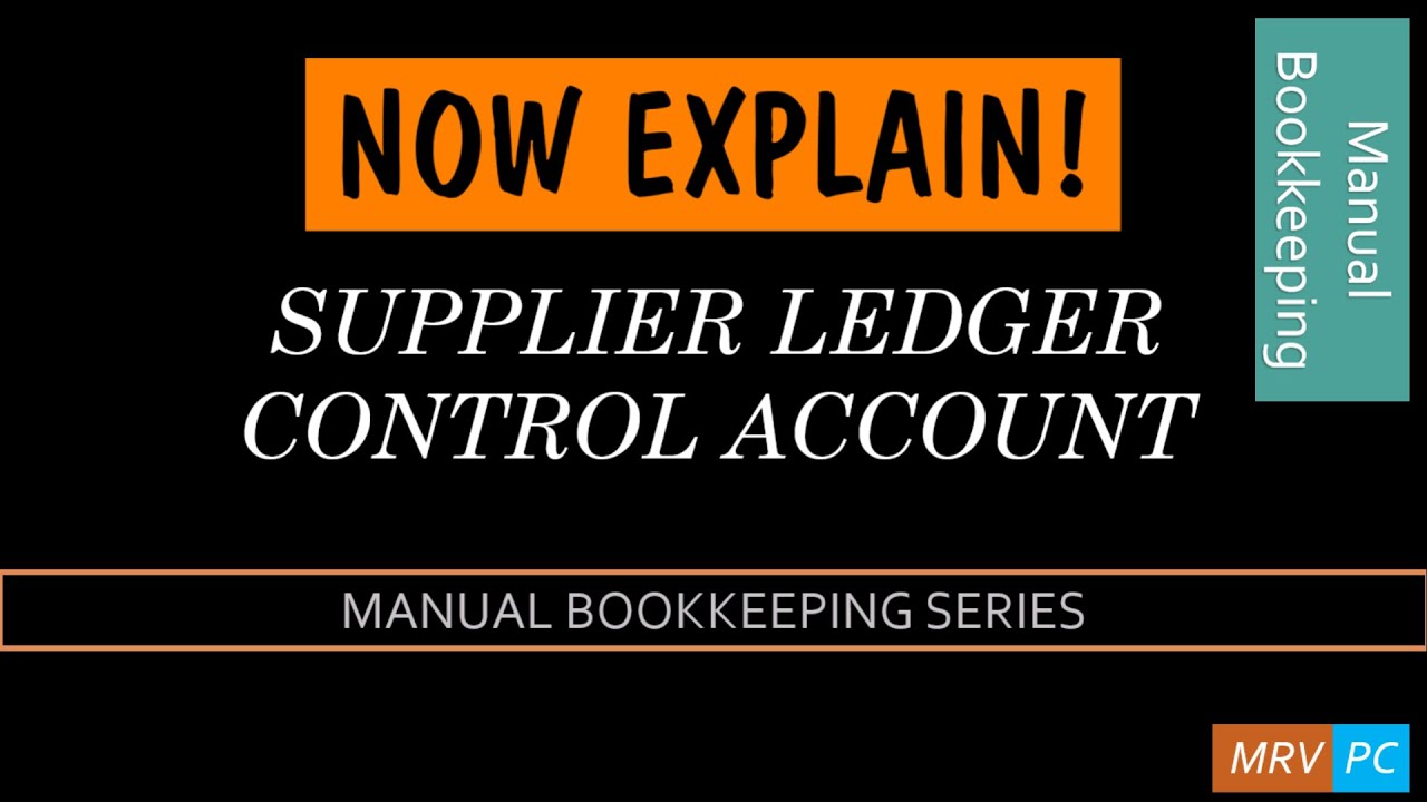 Supplier Ledger Control Account - YouTube