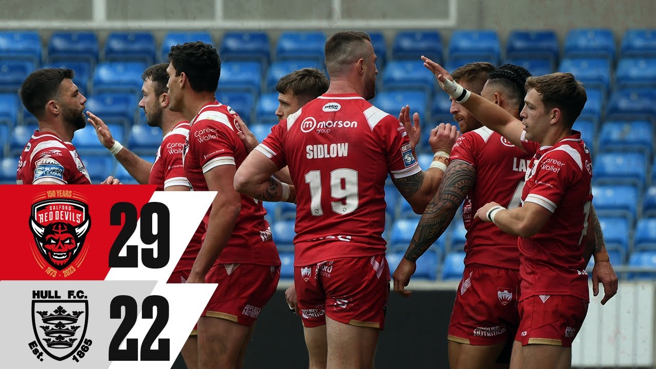 Salford Red Devils 29-22 Hull FC | 2023 Betfred Super League ...
