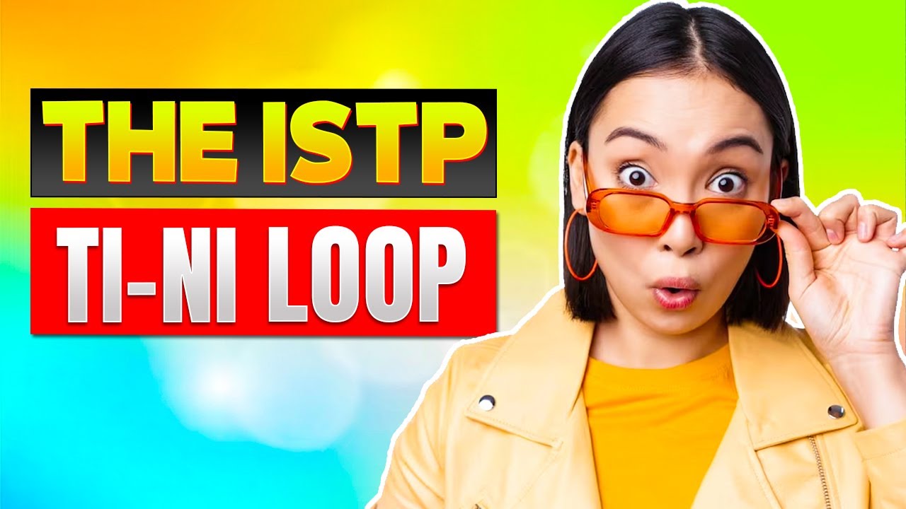 The ISTP Loop (Ti-Ni) - YouTube