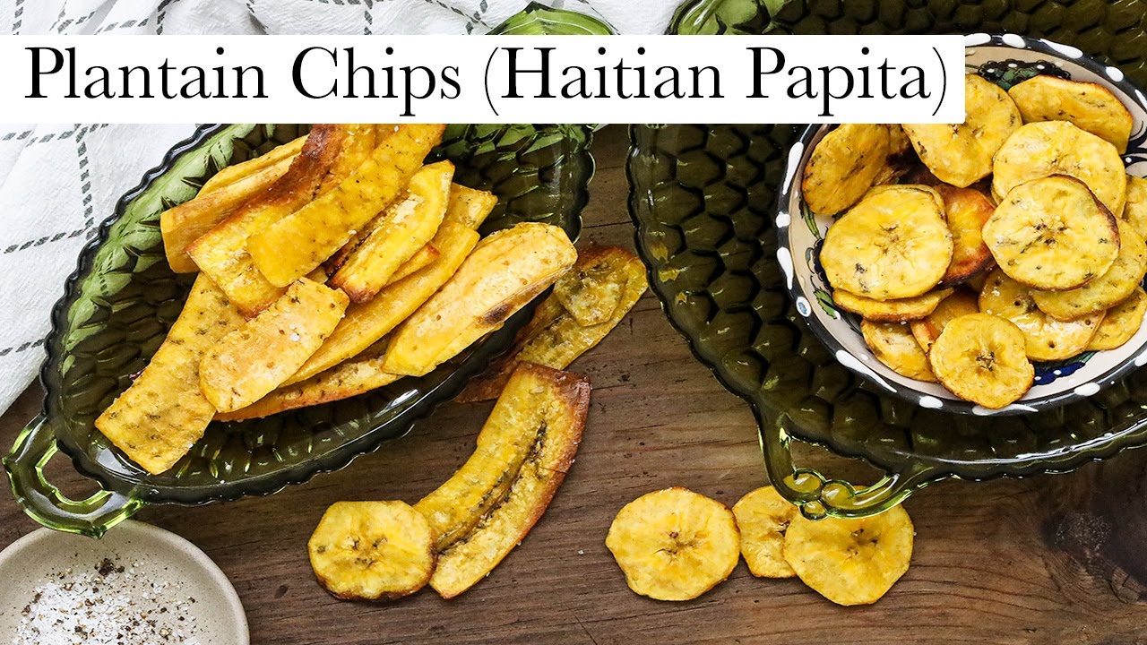 Haitian Plantain chips - The best chip for your next snack! - YouTube