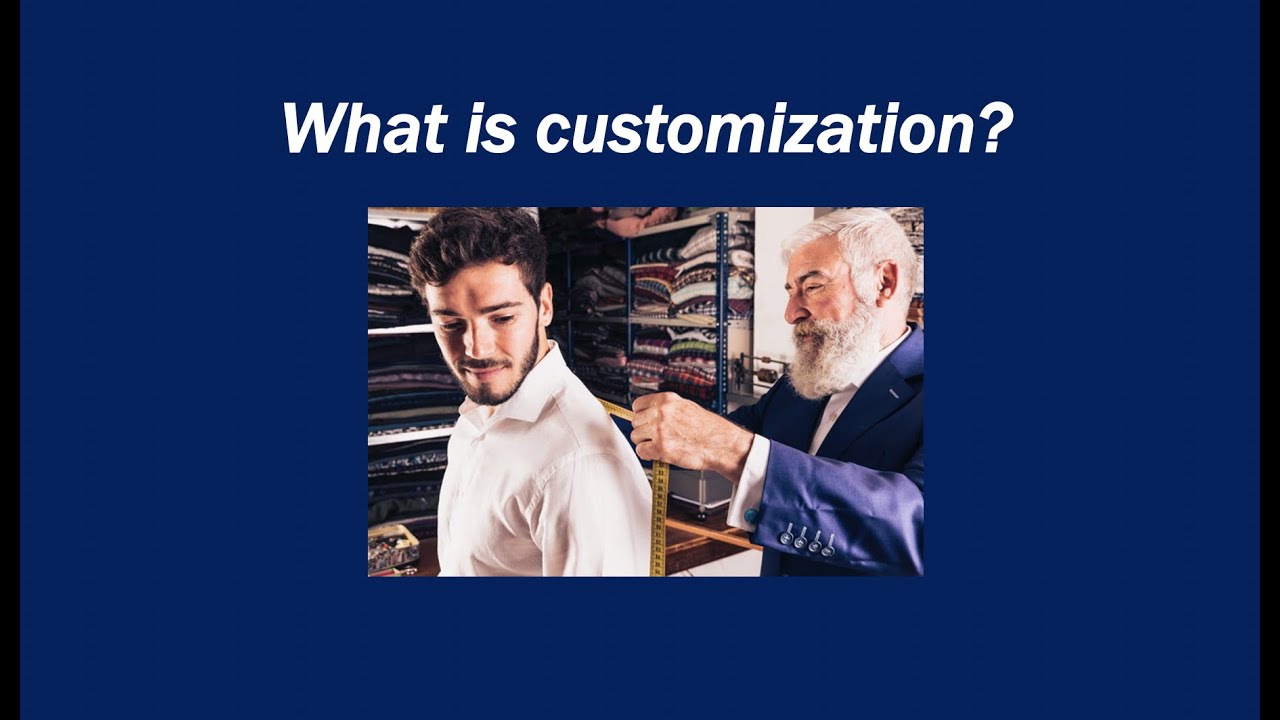 Customization Meaning