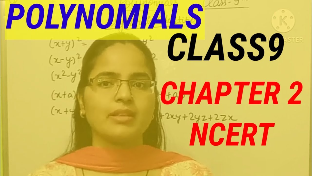 POLYNOMIALS| Class9| Chapter 2| Algebraic identities💥💥|NCERT - YouTube