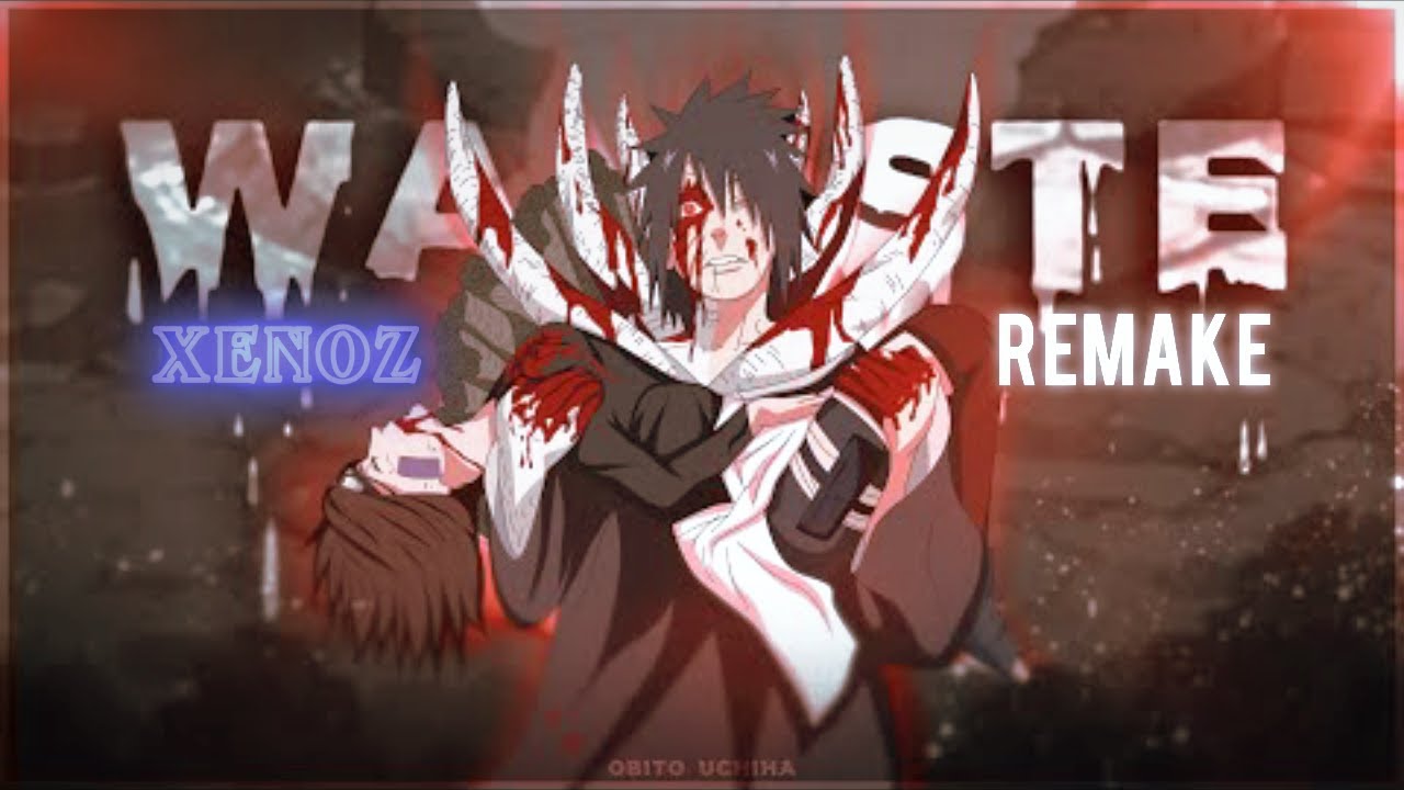 XENOZ REMAKE OBITO EDIT Waste free clips and pf - YouTube