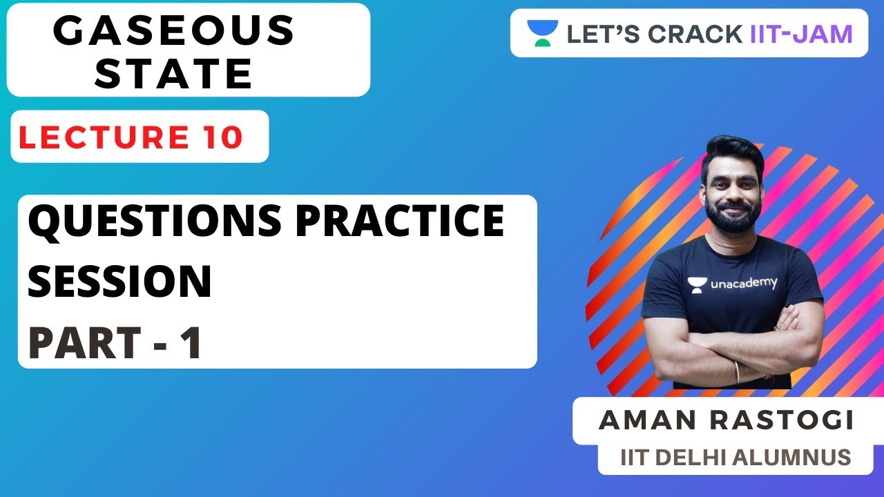 Gaseous State | Question Practice Session - 1 | Chemistry for IIT JAM ...