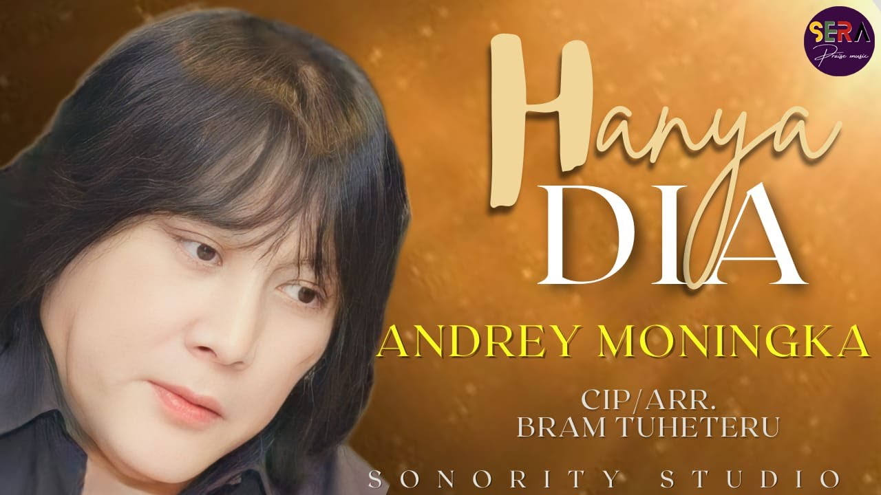 HANYA DIA | Andrey Moningka [ Official Music Video ] | Pop Rohani Indonesia - YouTube