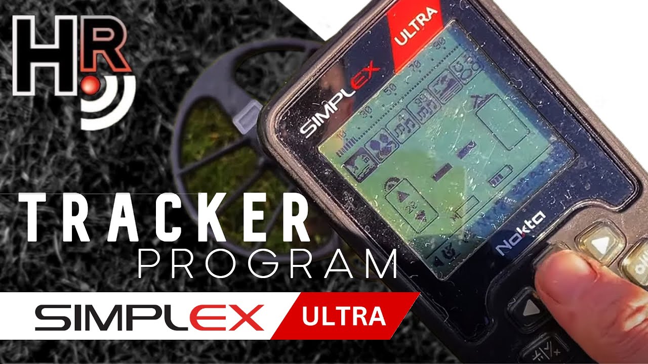 Simplex ULTRA TRACKER Program - Settings And Setup | Metal Detecting ...