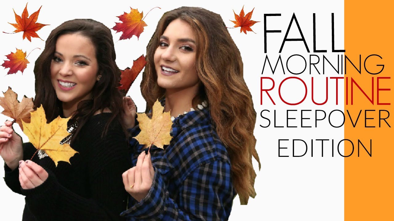 Fall Morning Routine: SLEEPOVER EDITION - YouTube