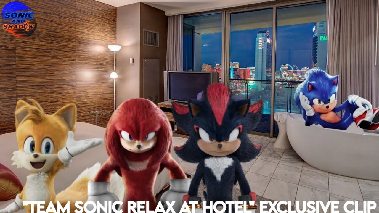 Sonic And Shadow " Team Sonic Relax At Hotel" Exclusive Clip - YouTube