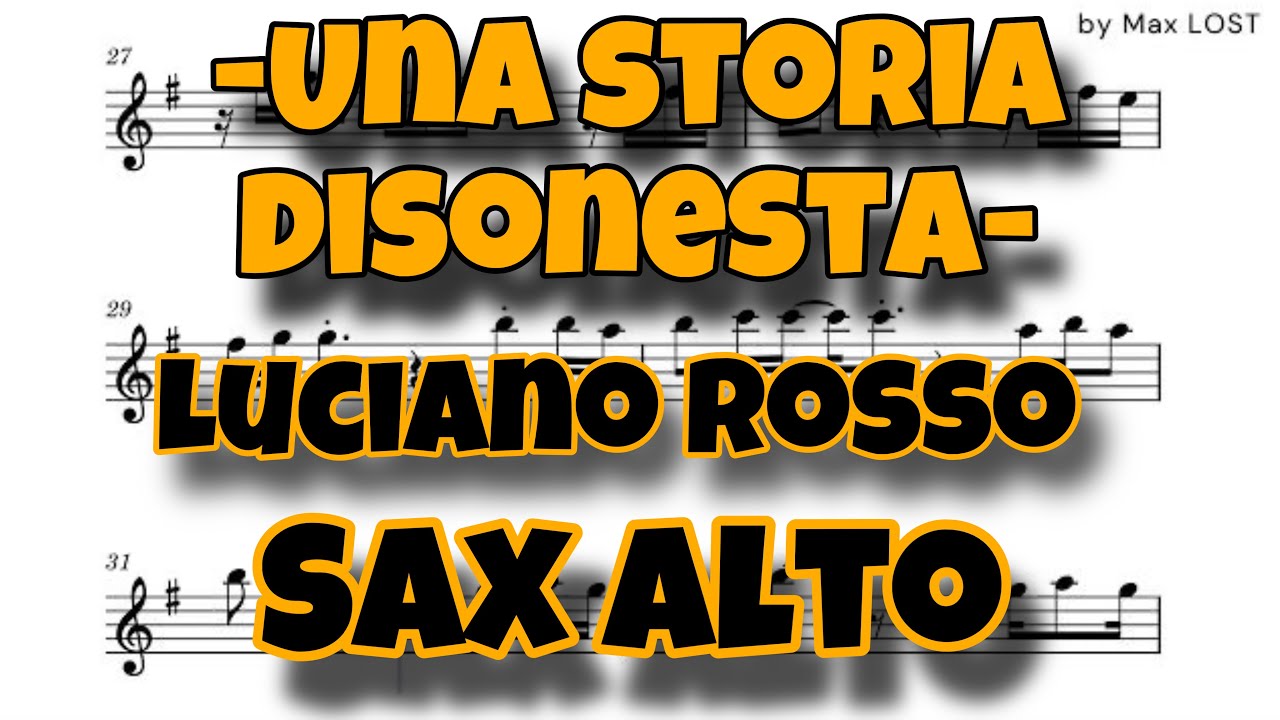 Luciano Rosso - Una Storia disonesta - sax alto - YouTube
