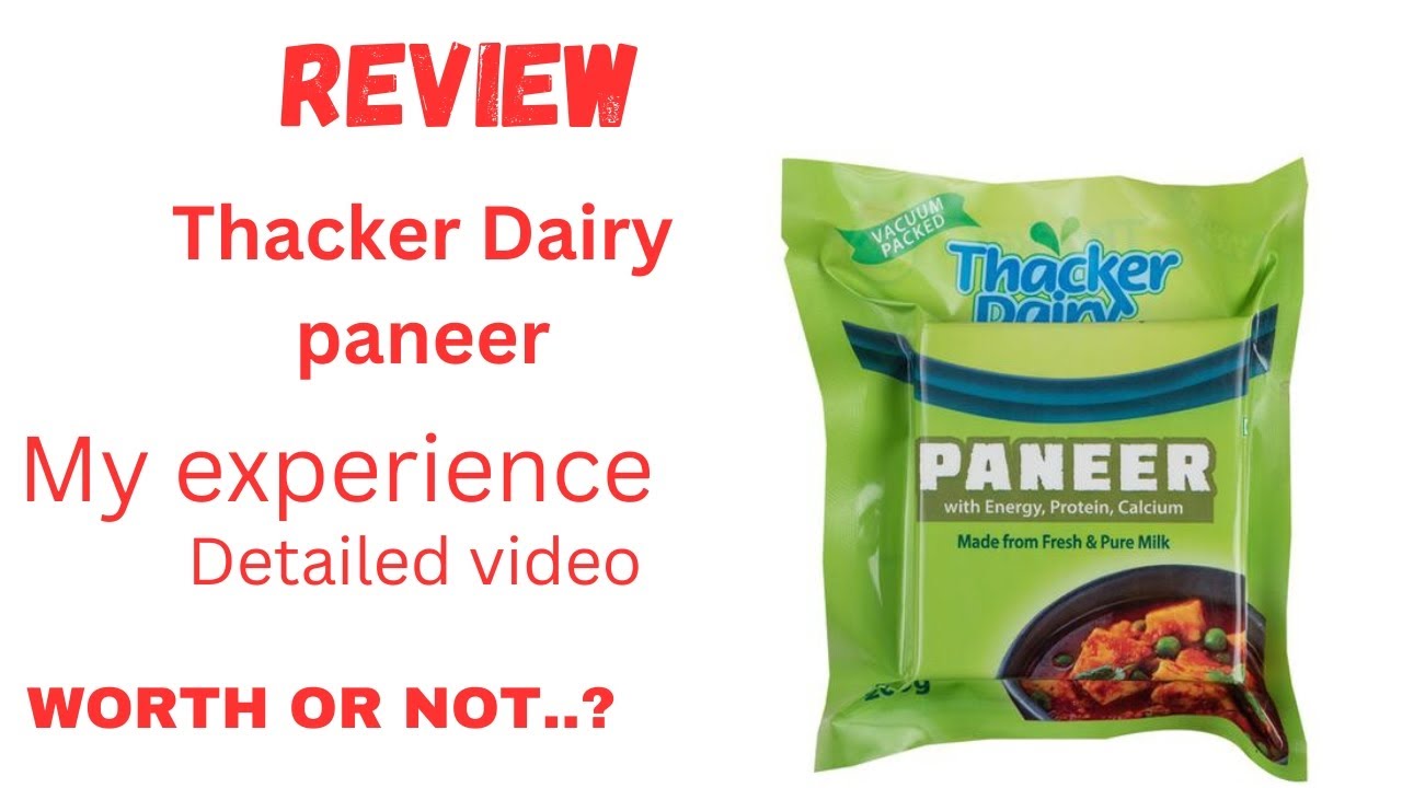 Review of Thacker Dairy Paneer - YouTube