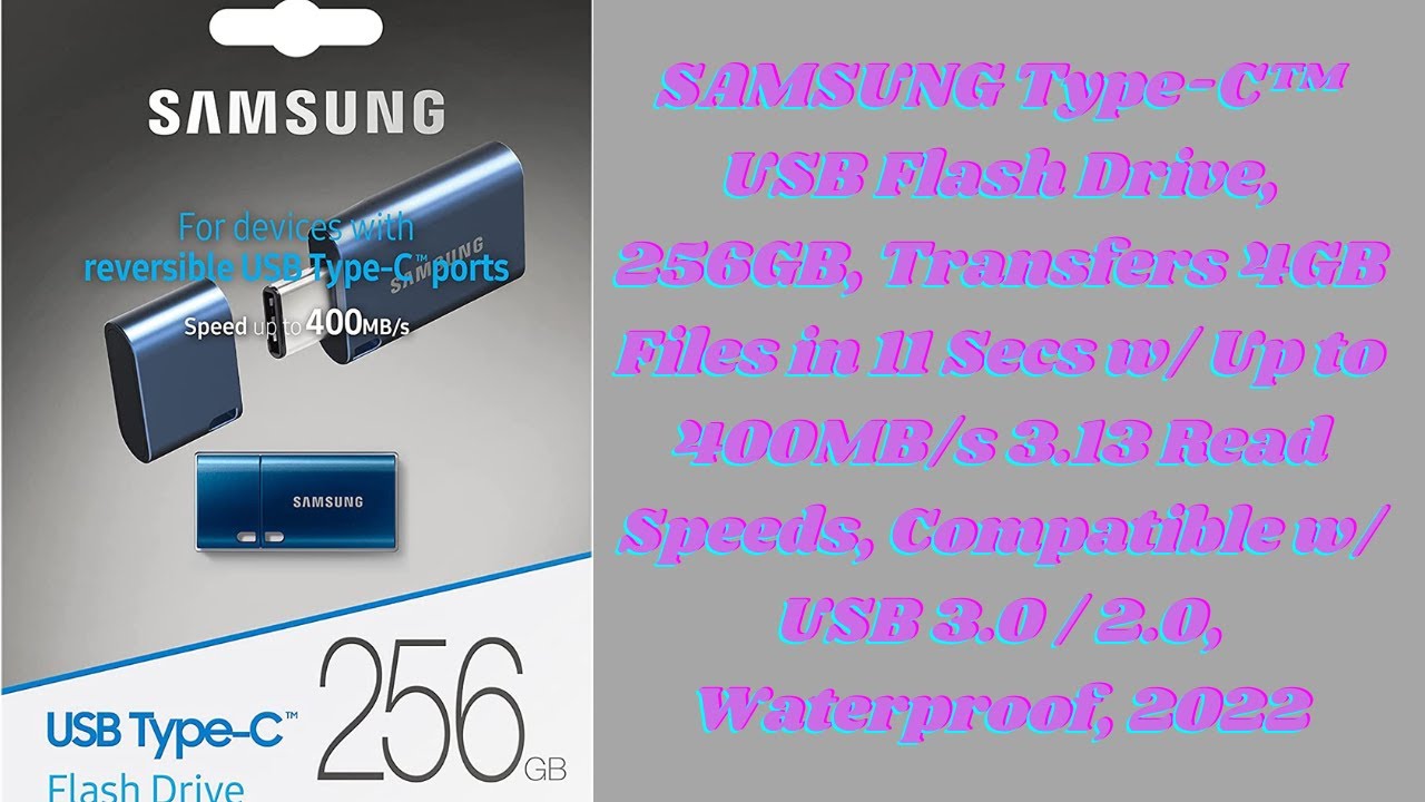 SAMSUNG Type-C™ USB Flash Drive, 256GB 2022 - YouTube