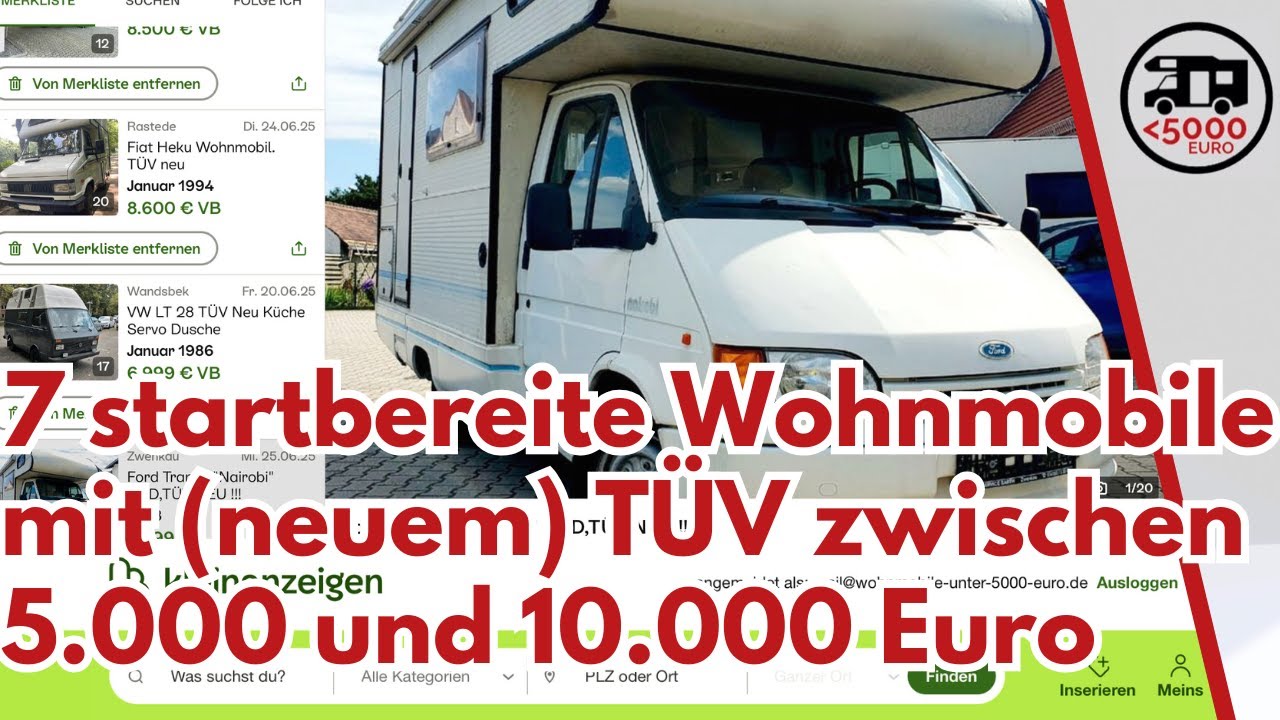 7 startbereite Wohnmobile mit (neuem) TÜV zwischen 5000 und 10000 Euro ...