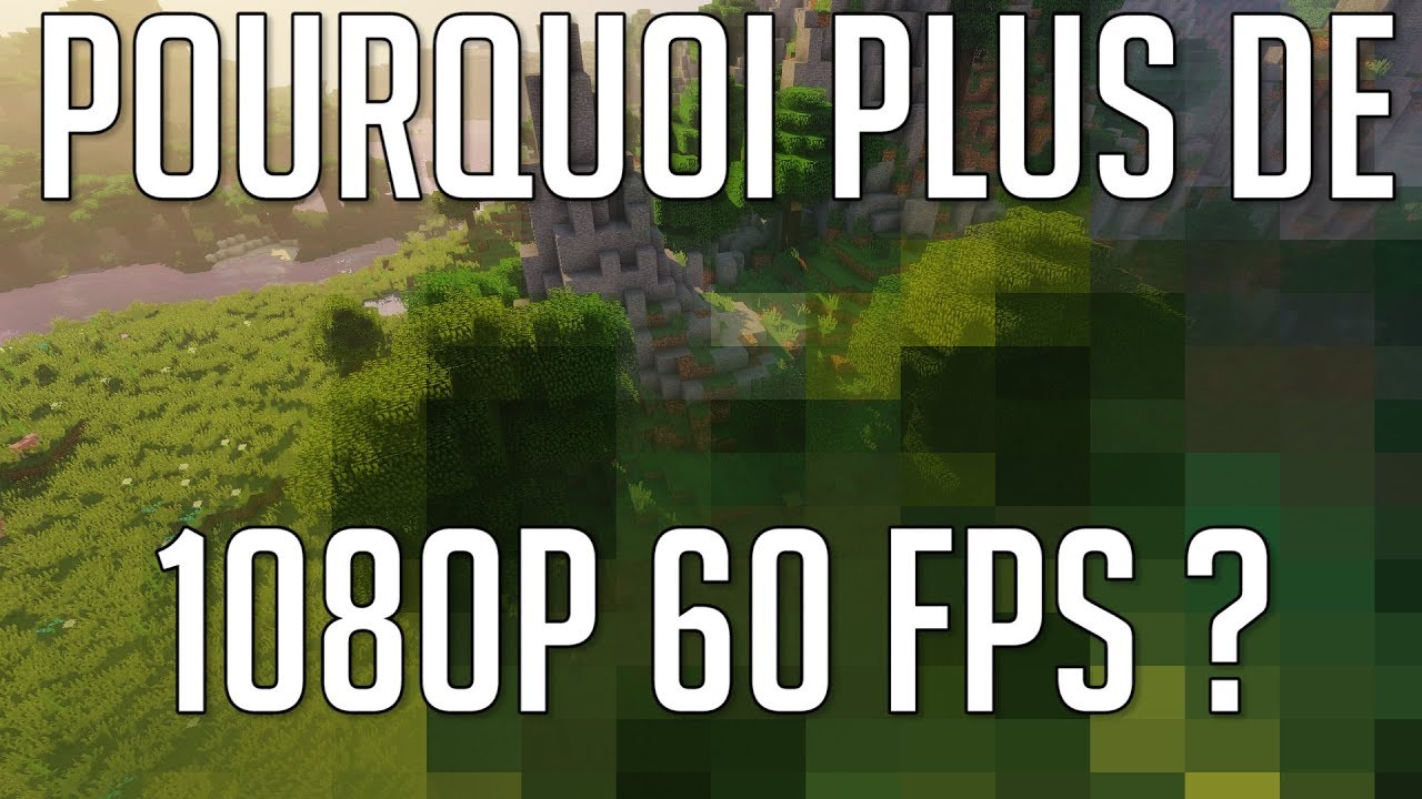 Pourquoi Plus de 1080p 60 FPS? - YouTube