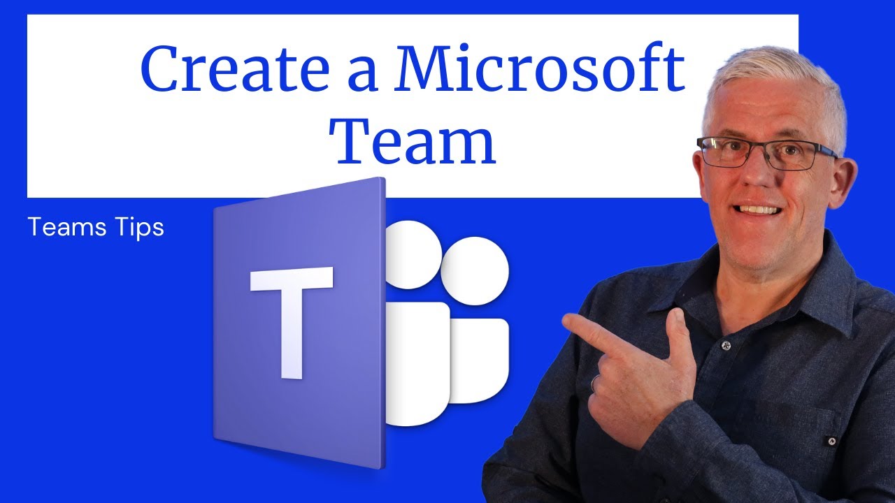 How to Create a Microsoft Team - Quick Tip #1 - YouTube