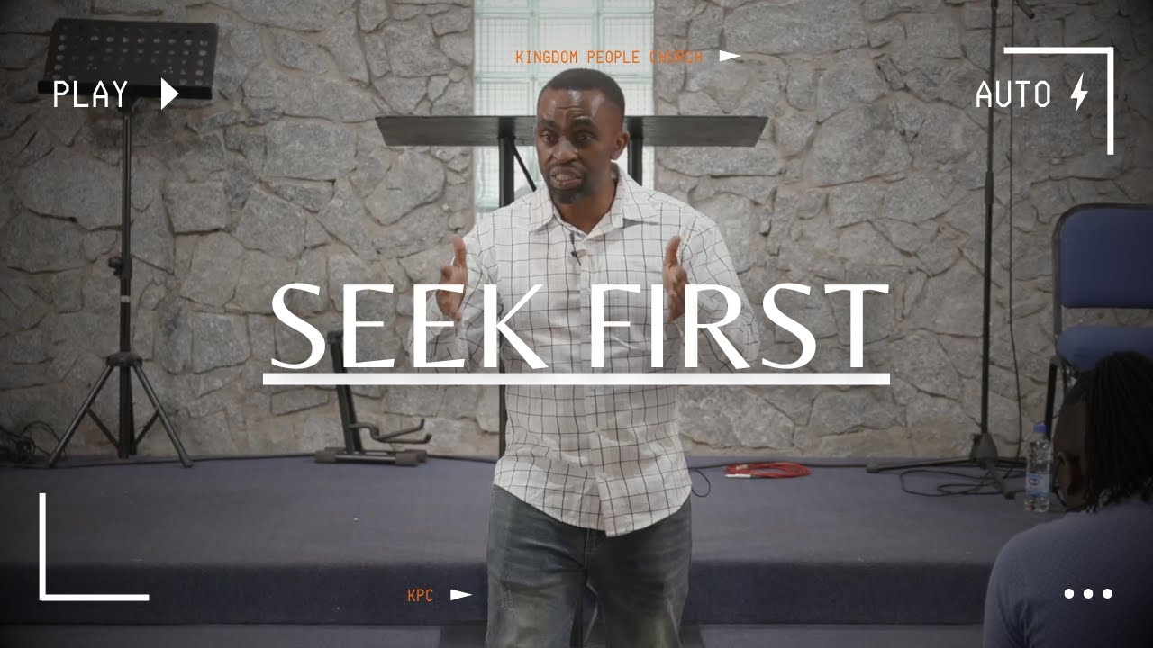Seek First // Musekiwa Samuriwo - YouTube