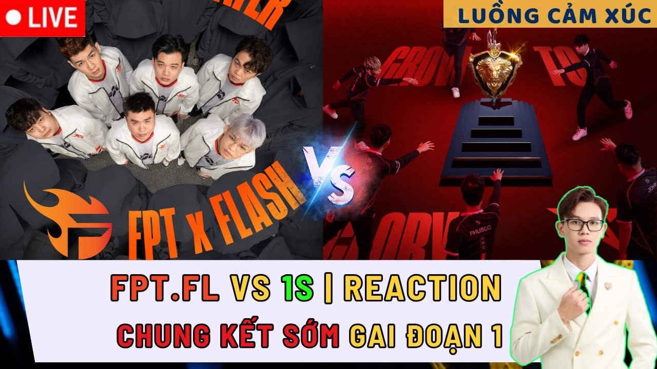 TRỰC TIẾP: FPT x FLASH vs ONE STAR ESPORTS - CHUNG KẾT SỚM GĐ1 | LUỒNG ...