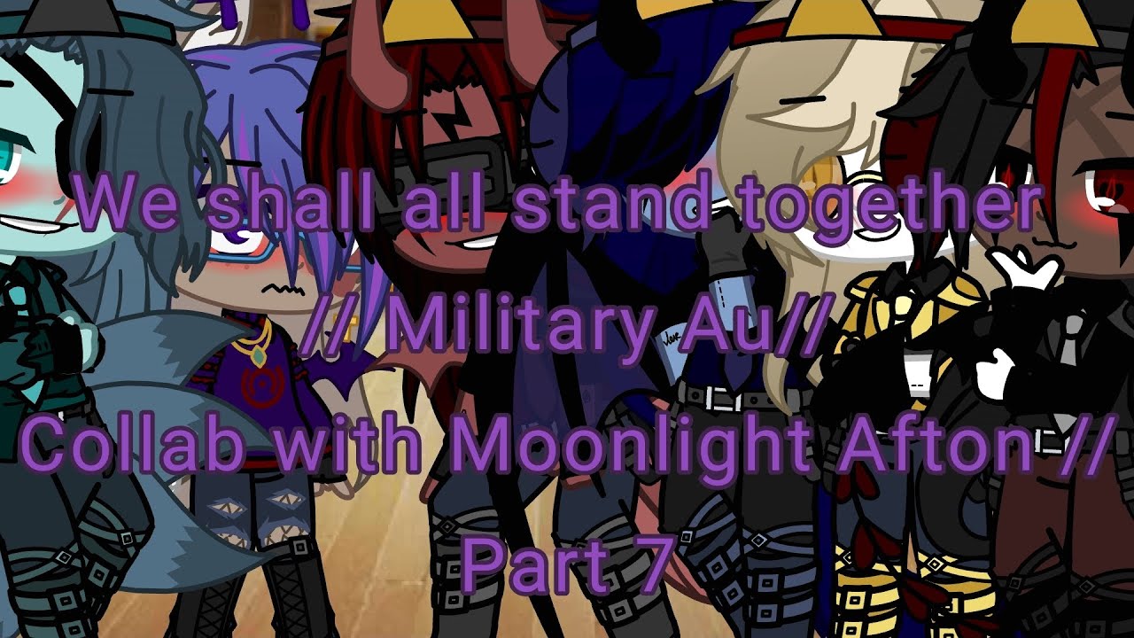 We shall all stand together// Military Au// Collab with ...
