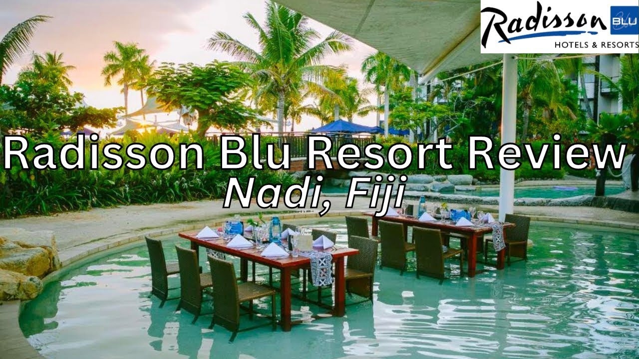 Radisson Blu Resort Nadi Fiji Islands Review - YouTube
