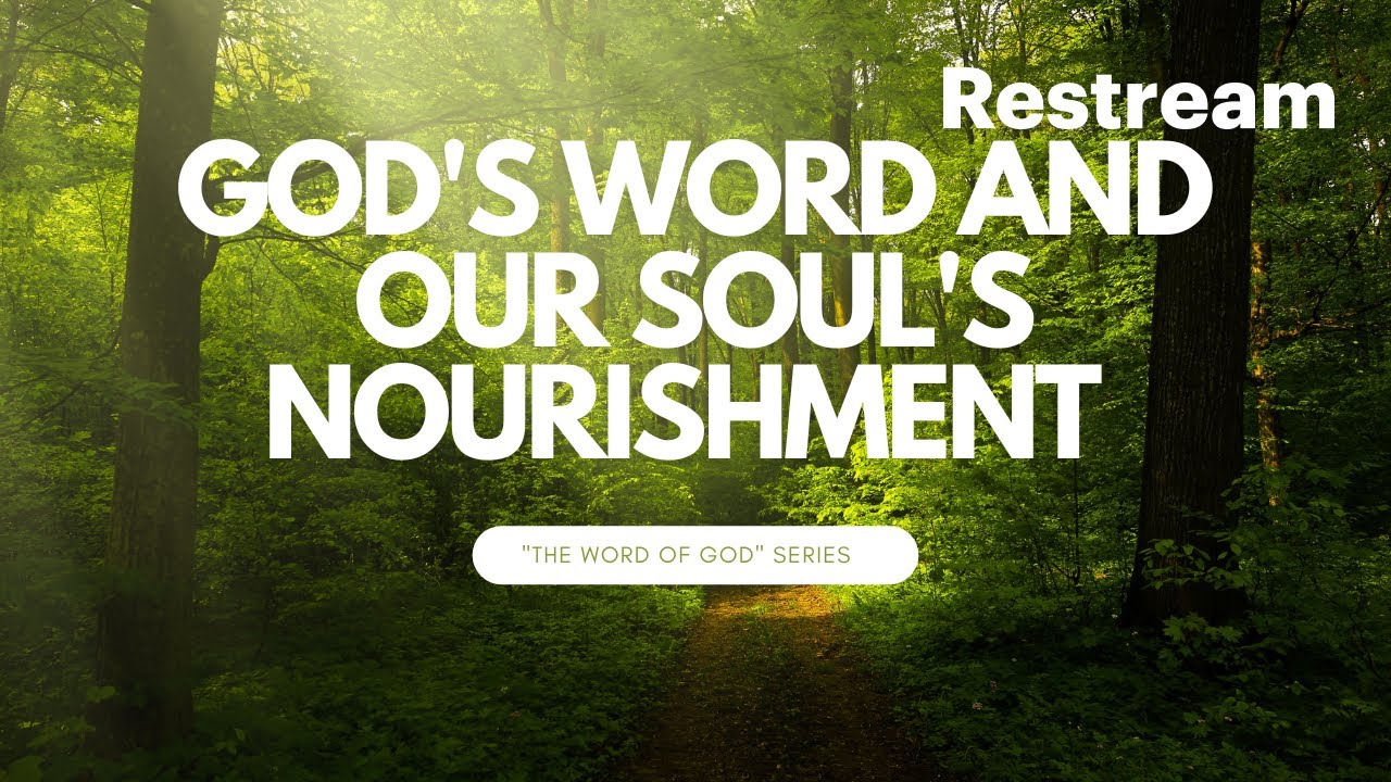 God's Word, Our Soul's Nourishment | PassionWord Live | Min. Esona ...