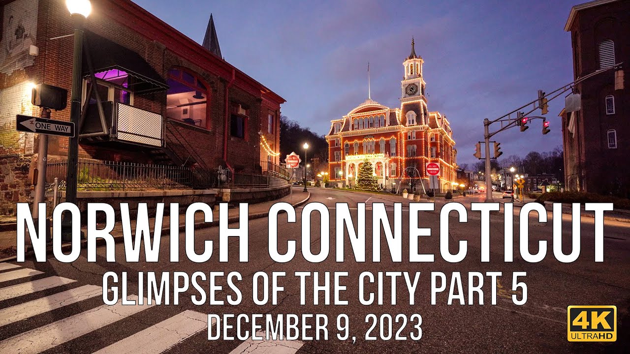 Norwich Connecticut - Glimpses of the City Part 5 - YouTube