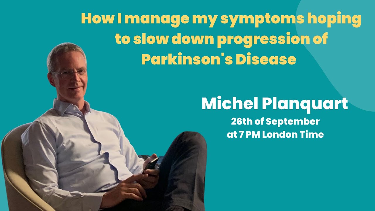 How I Manage My Symptoms Hoping To Slow Down Progression of Parkinson's ...