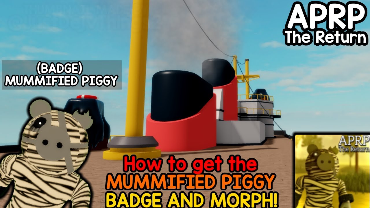 [UNOBTAINABLE] HOW TO GET MUMMIFIED PIGGY in APRP! 🧟‍♂️ [Roblox Piggy ...