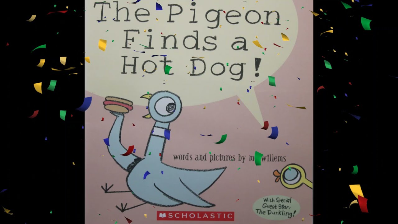 The Pigeon Finds a Hot Dog! Read Aloud | Children's Books For Kids | # ...