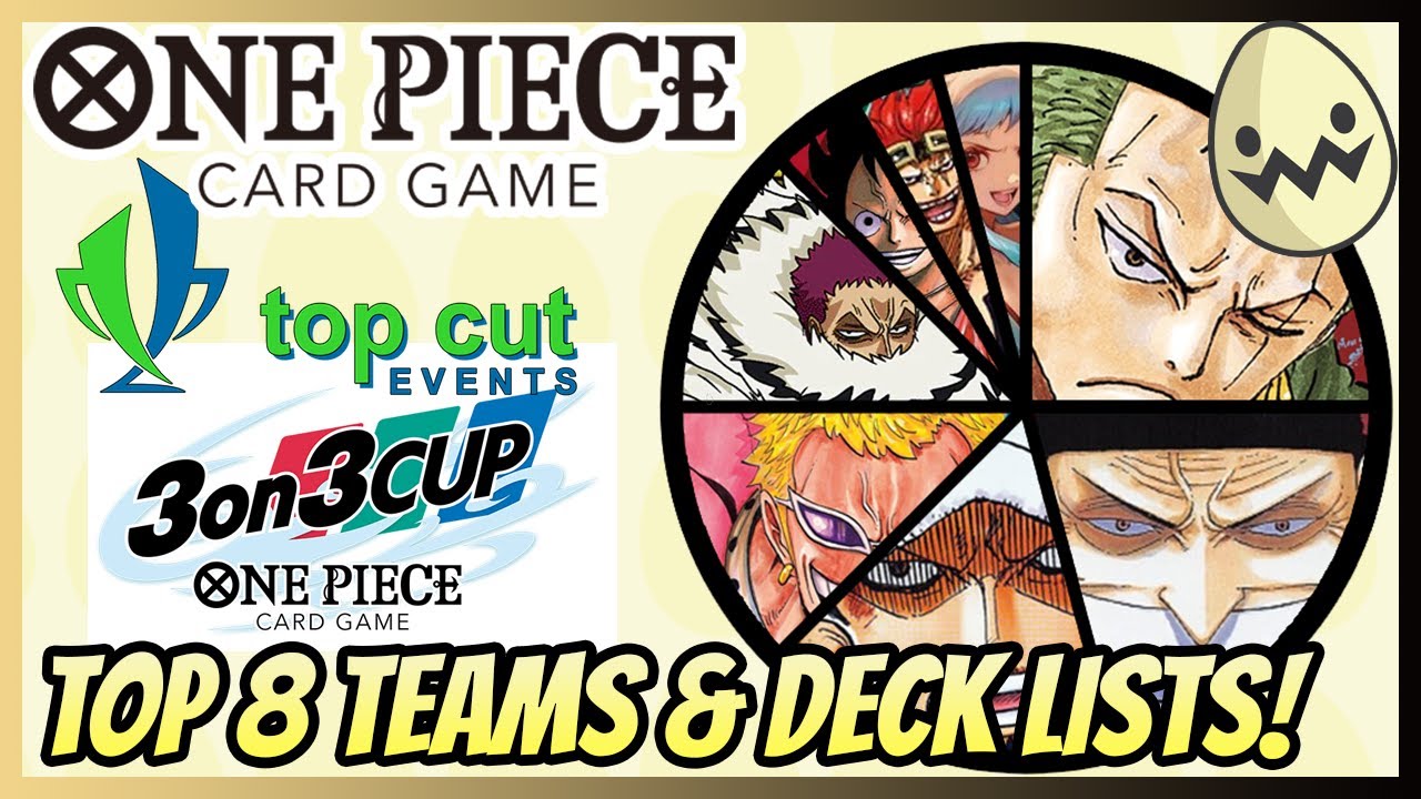 One Piece Card Game: Top Cut Event's 3on3 Cup! Top 8 Teams And Deck ...