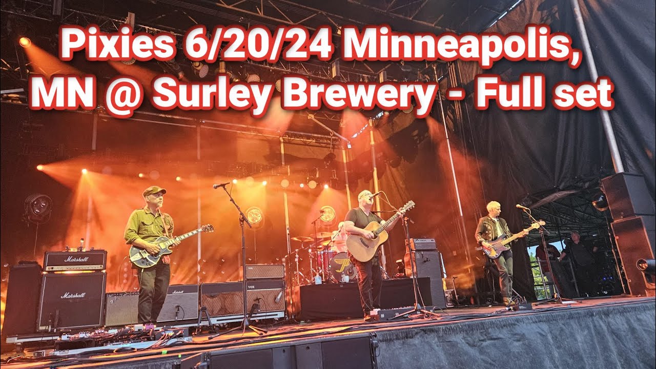 The Pixies 6/20/24 Minneapolis, MN @ Surley Brewery Feild {full set ...