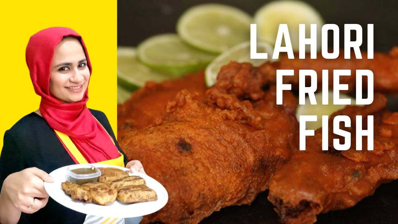 Delicious Pakistani style Fried Fish | Lahori Fried Fish recipe in ...