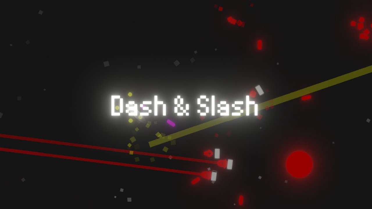 Dash&Slash! Start trailer - YouTube