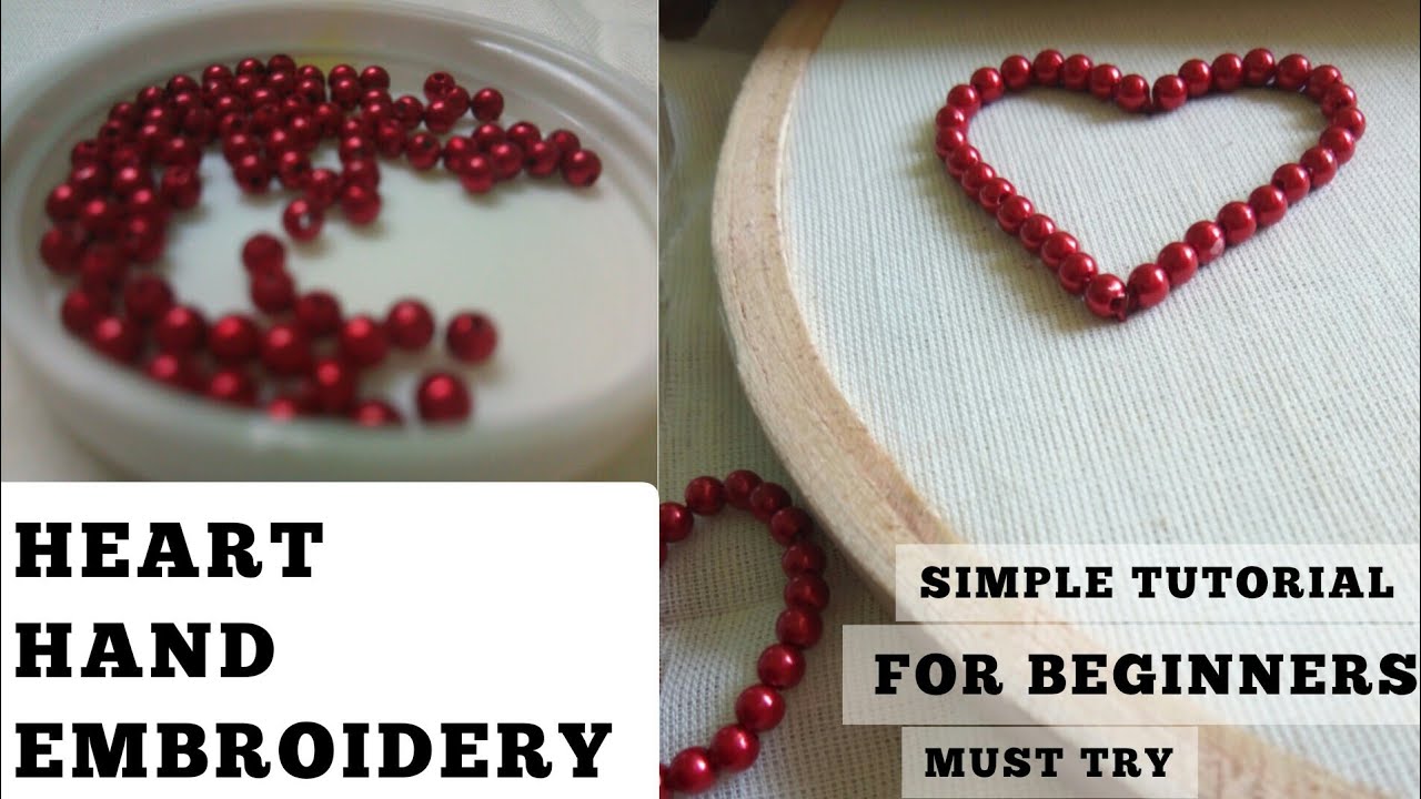 TRY this simple HEART HAND EMBROIDERY|Heart hand embroidery for ...
