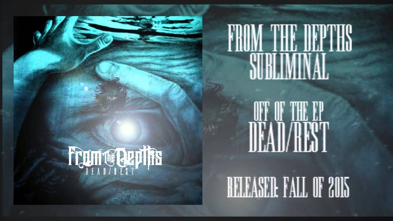 From The Depths - Subliminal (Demo) - YouTube